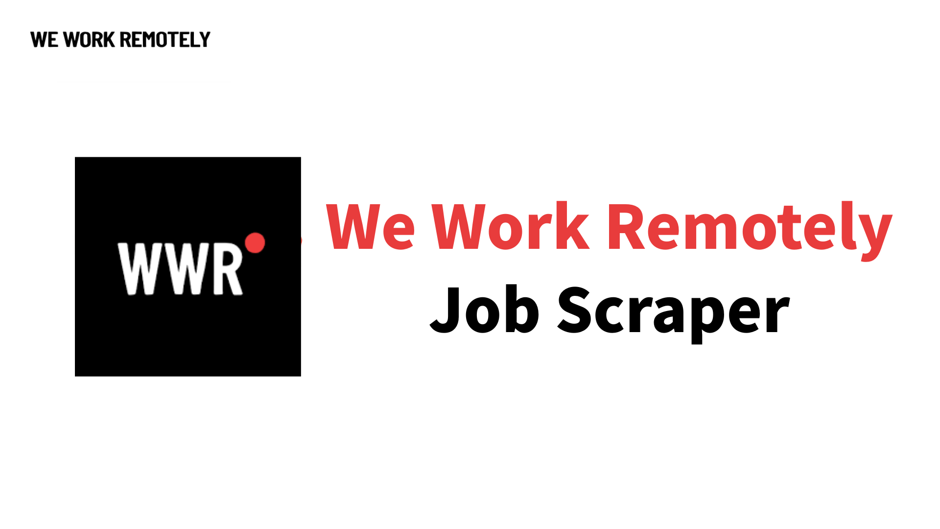 We Work Remotely Job Scraper