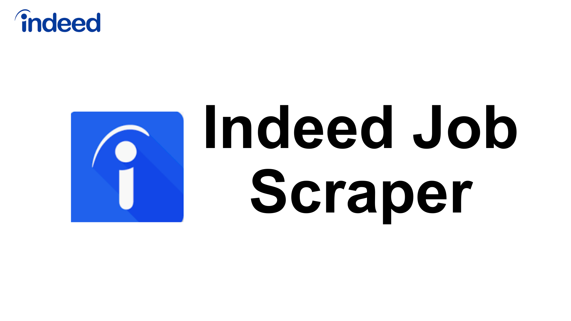 Free Indeed Job Scraper | Scrape Indeed Job Postings Easily