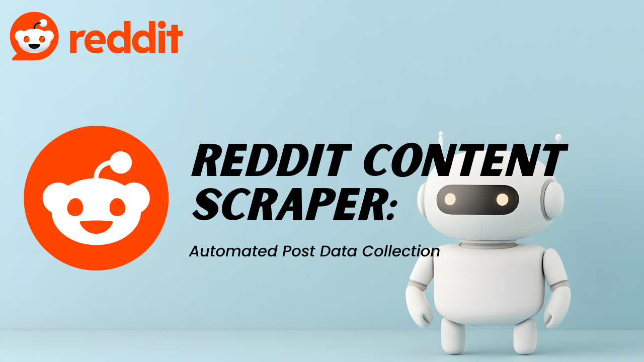 Reddit Post Scraper - Automated Reddit Data Extraction Tool | Track ...