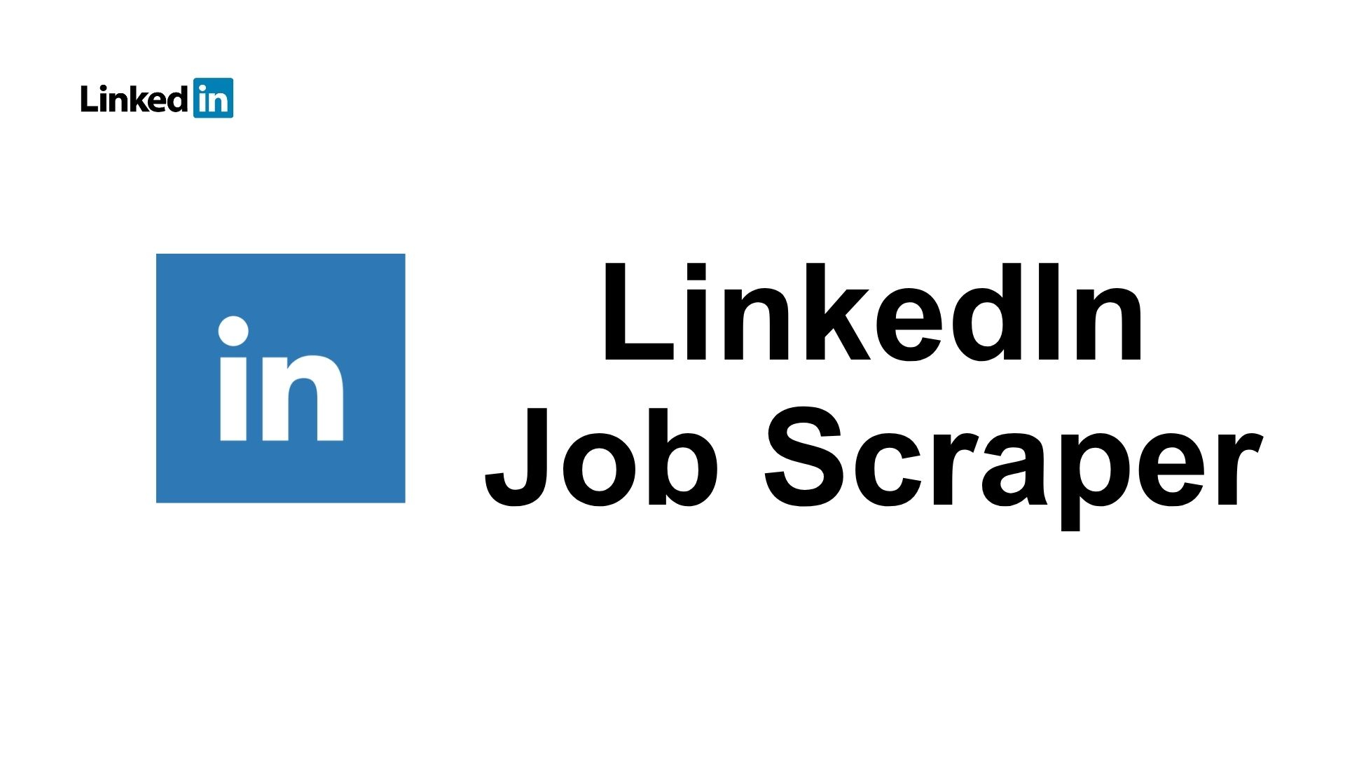 LinkedIn Job Scraper – Extract Job Data Automatically